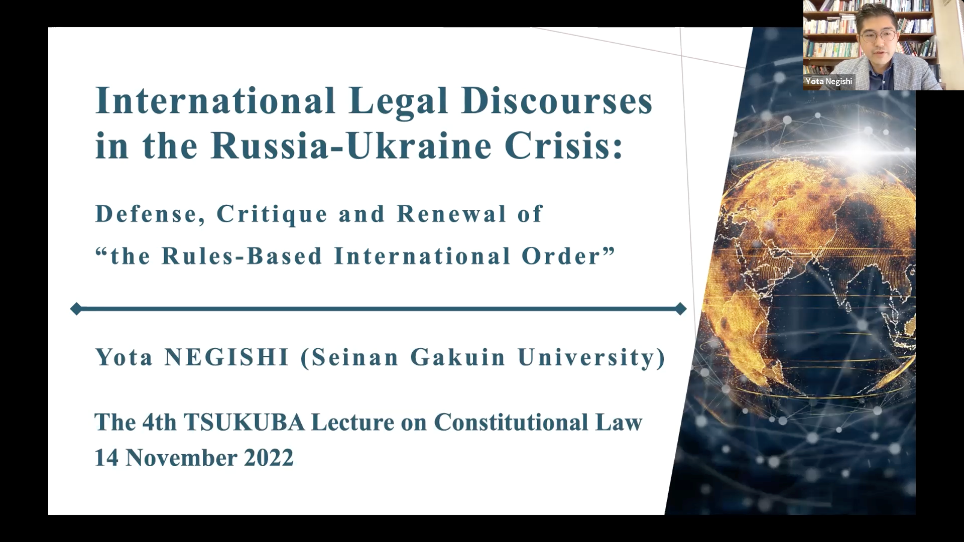 THE 4TH TSUKUBA LECTURE ON CONSTITUTIONAL LAW “International Legal ...